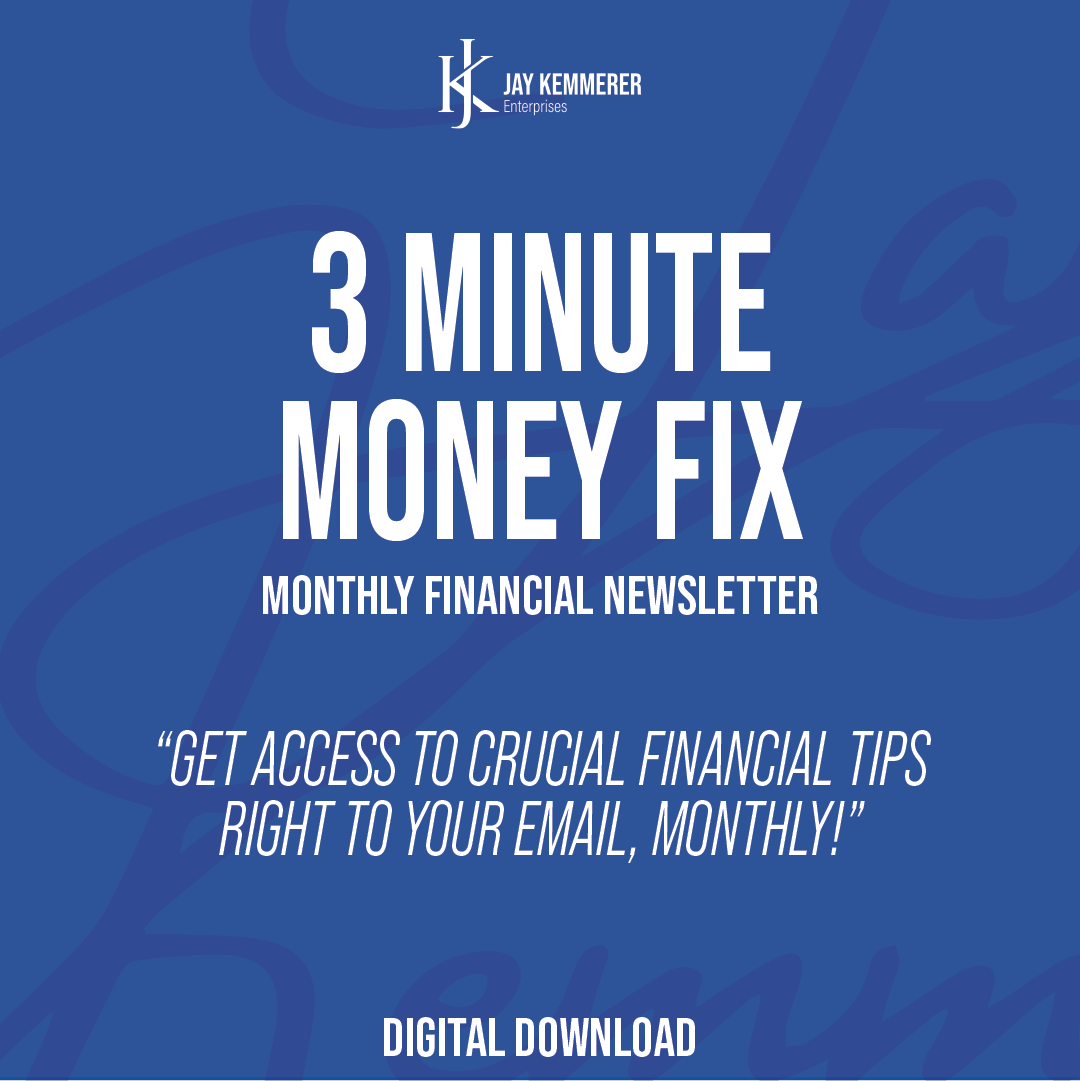 3 Minute Money Fix - Jay Kemmerer | Financial Education